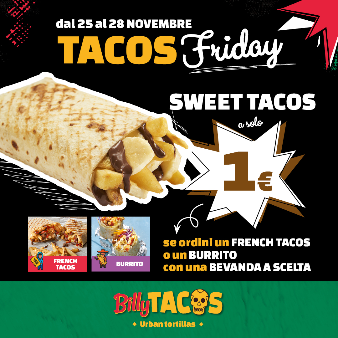 BLACK FRIDAY - BILLY TACOS - Centro Commerciale Palladio | Vicenza